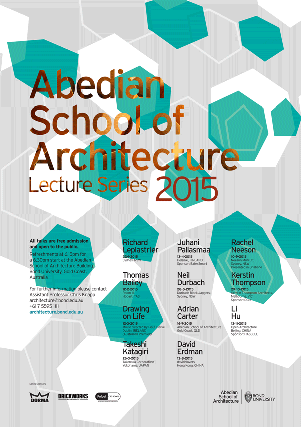 Abedian School of Architecture ’15 Lecture Series Abedian School of Architecture ’15 Lecture Series