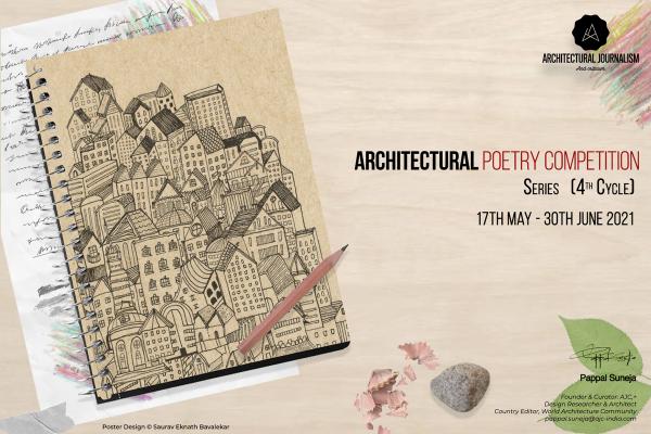 Call for Entries: Architectural Poetry Competition, 4th Cycle: ‘Design ...