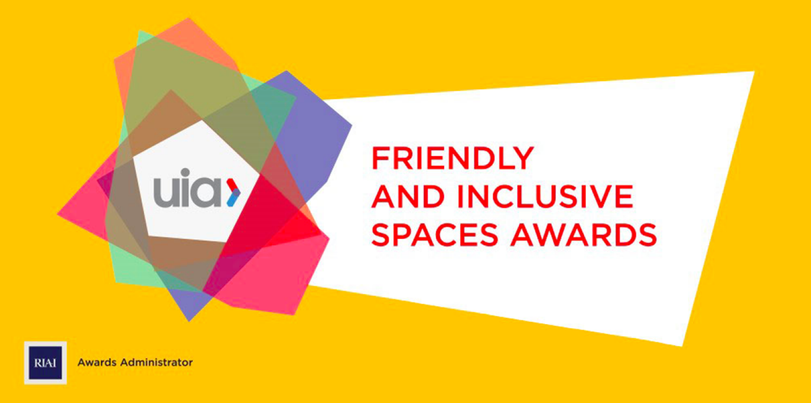 The UIA and RIAI Launched the ‘Friendly and Inclusive Spaces’ Awards 2017